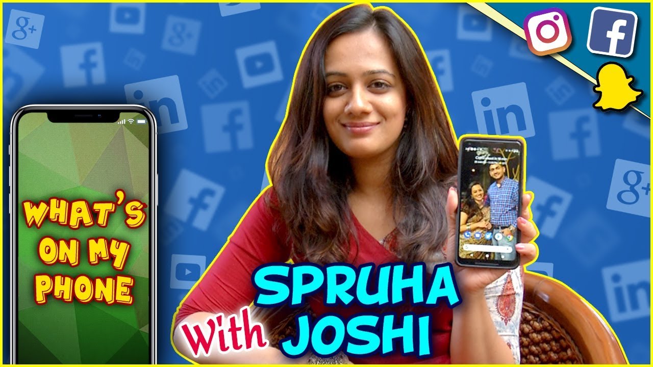 What's On My Phone With Spruha Joshi  | Welcome Home | Home Sweet Home