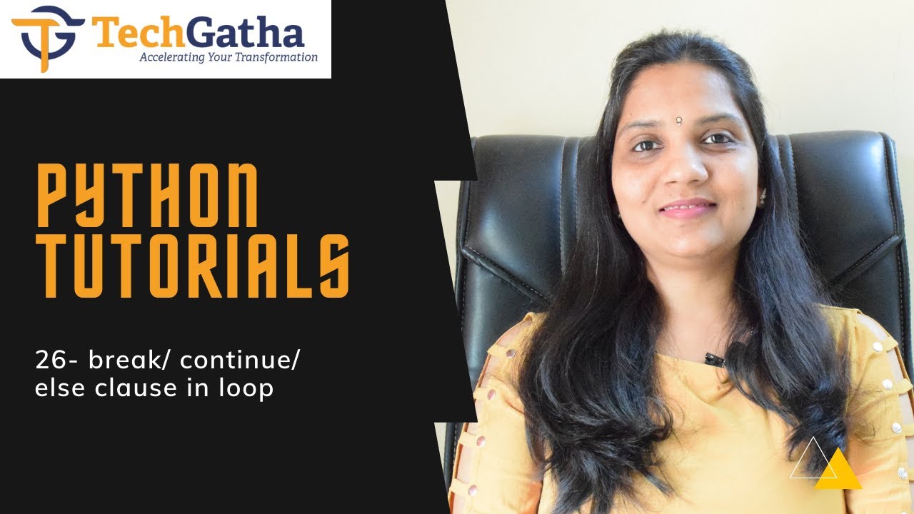 Python 26- Break | Continue | Else Clause in loops