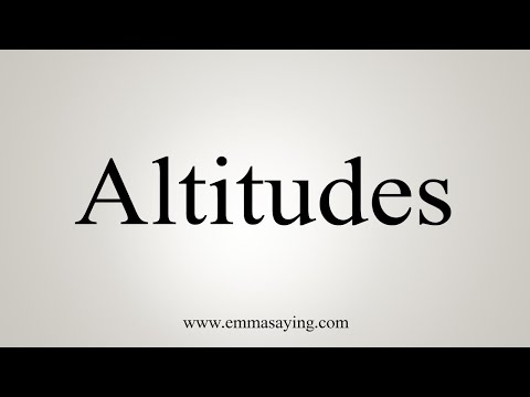 How To Say Altitudes