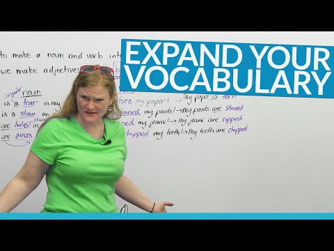 Turn NOUNS & VERBS into ADJECTIVES!