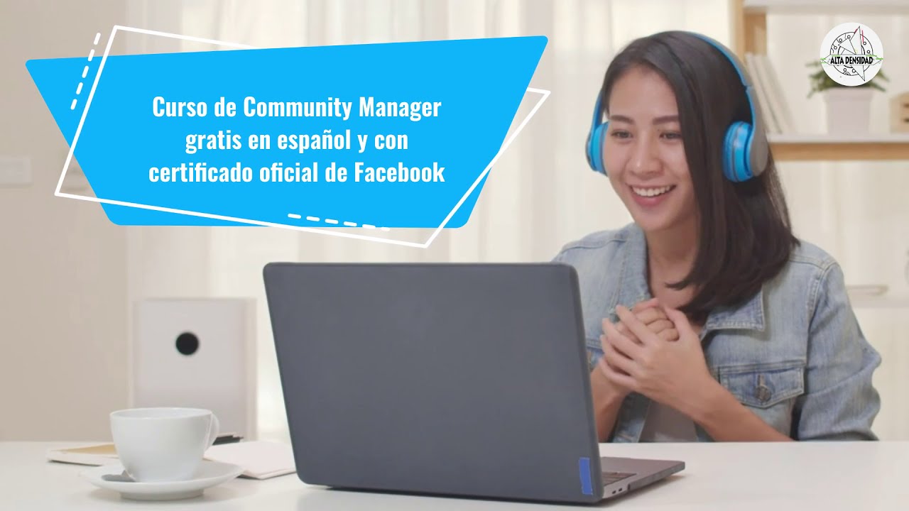 Curso de Community Manager gratis en español y con certificado oficial de Facebook