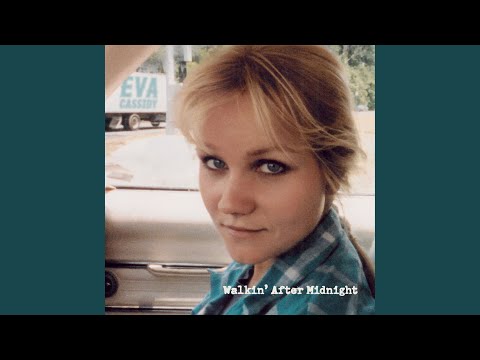 EVA CASSIDY - Blue Skies (Walkin' After Midnight) (video)