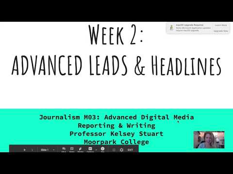Journalism M03 Week 2- Advanced Leads & Headlines