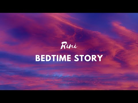 RINI - Bedtime Story (Lyrics)