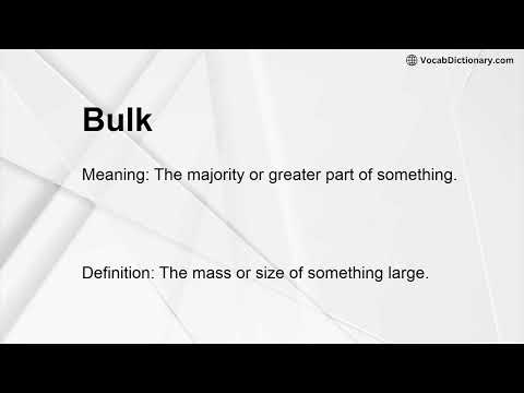 Bulk Meaning