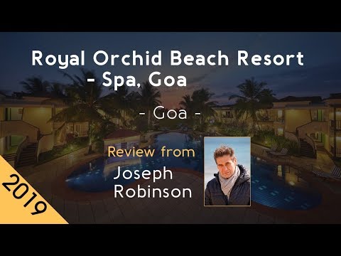 Royal Orchid Beach Resort - Spa, Goa 5⋆ Review 2019
