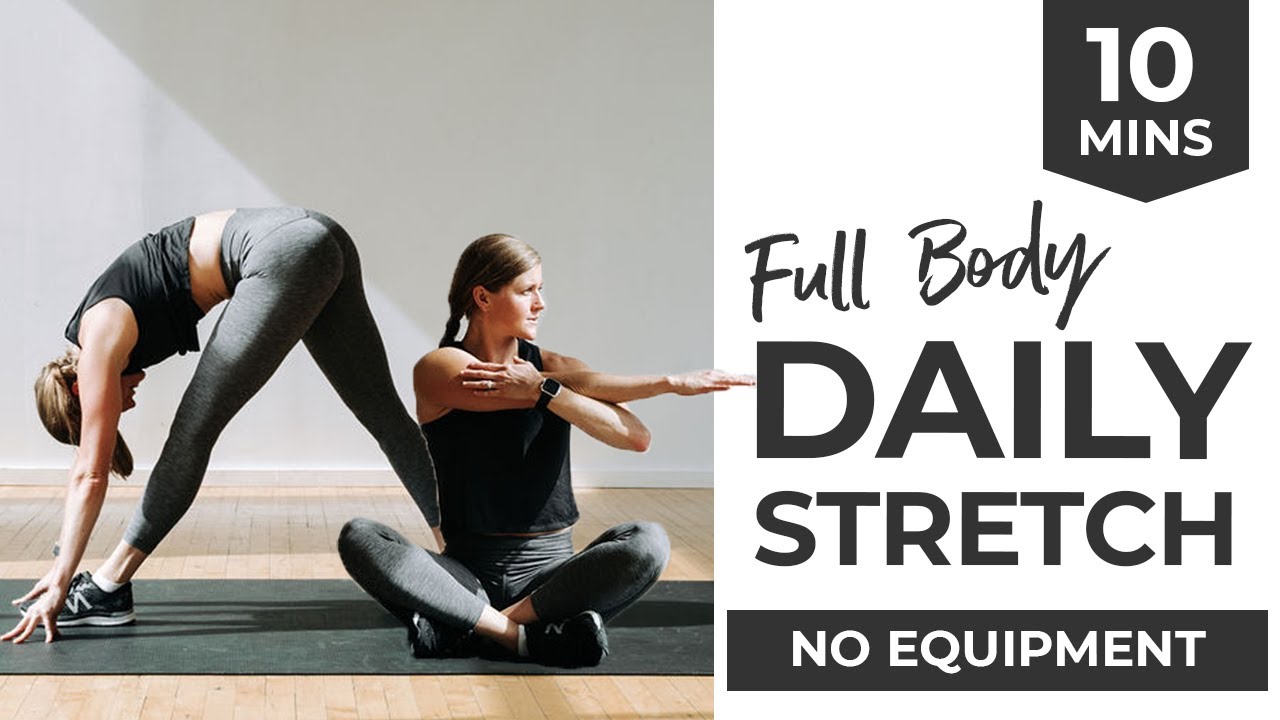 10-Minute DAILY STRETCH (Full Body Stretch For Tight Muscles, Mobility + Flexibility)