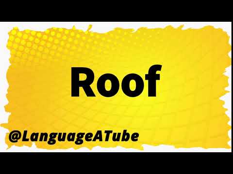 Roof Pronunciation ⚡️ How To Pronounce Roof!
