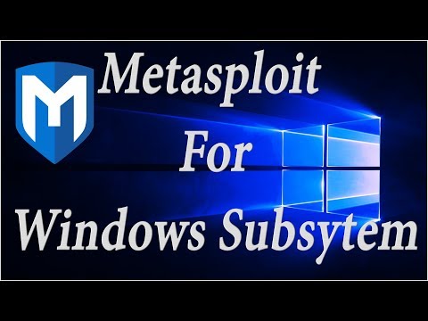 How To Install Metasploit For Windows 10 - Windows Subsystem For Linux