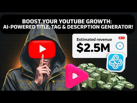 Boost Your YouTube Growth: AI-Powered Title, Tag & Description Generator!