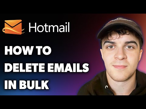 How to Delete Hotmail Emails in Bulk (Full 2025 Guide)