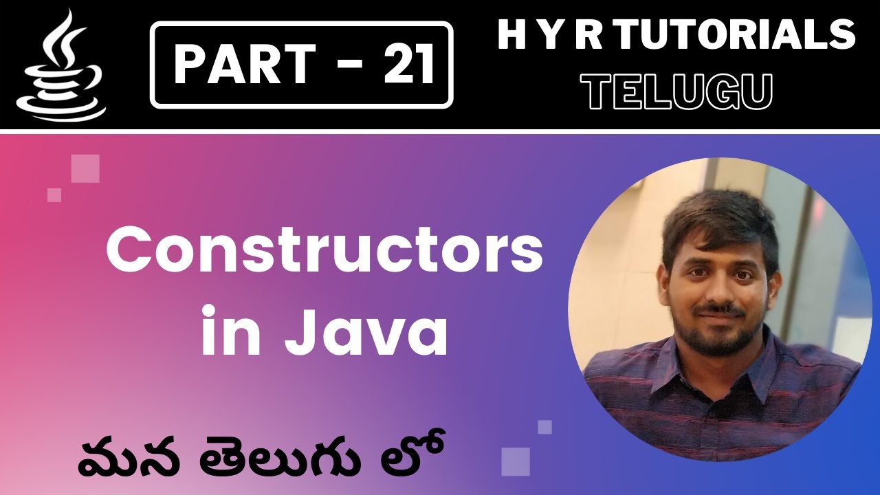 P21 - Constructors in Java | Core Java | Java Programming |