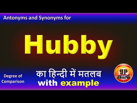 Hubby Meaning In Hindi | Hubby Ka Matlab Kya Hota Hai | Hubby ka arth kya hota hai | Hubby Meaning