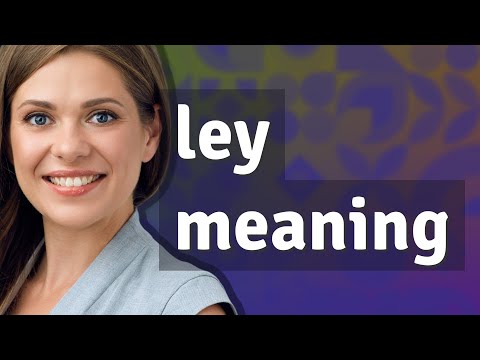 Ley | meaning of Ley