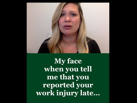 What happens if you are late reporting a work injury?