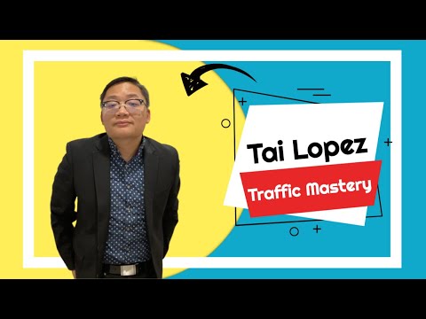 Tai lopez Traffic Mastery Program Review