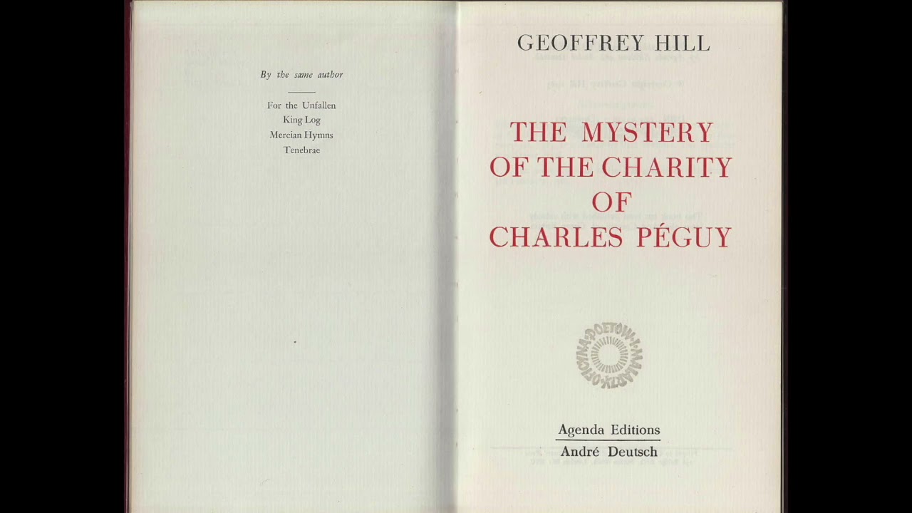 Geoffrey Hill on French Poetry and Charles Péguy