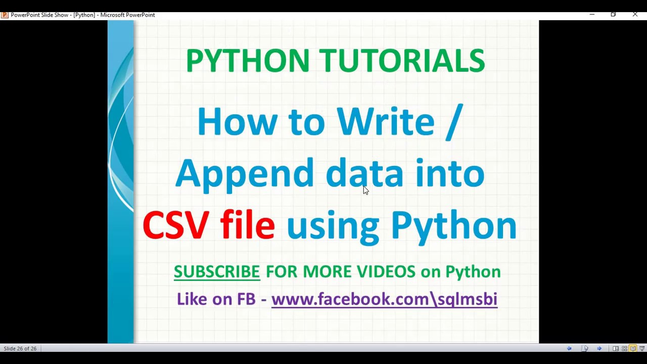 python tutorial | write or append data to csv file using python | python writing csv files