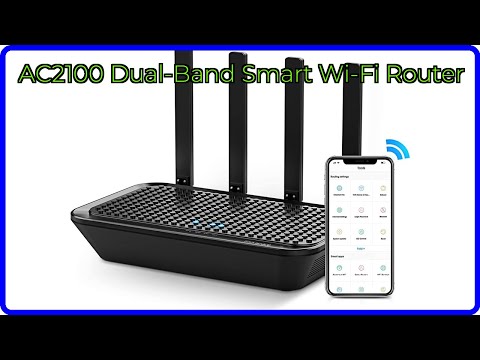 REVIEW (2025): AC2100 Dual-Band Smart Wi-Fi Router. ESSENTIAL details.