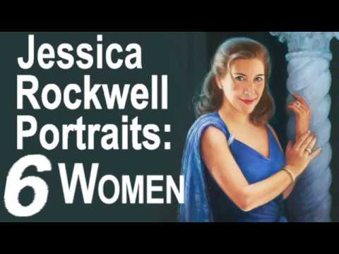 Jessica Rockwell Oil Portrait Video: 6 Oil Portraits of Women