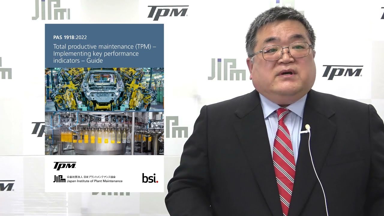 PAS 1918:2022 [publication] Total productive maintenance (TPM) –Implementing KPIs – Guide