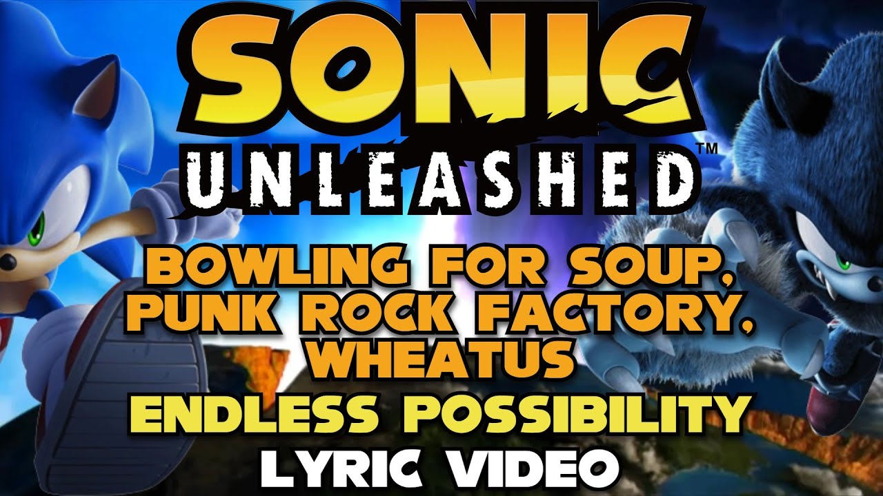 Sonic Unleashed - Endless Possibility (2025 Version) Lyric Video