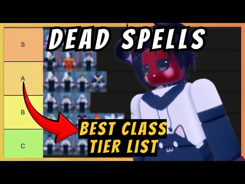 Roblox Dead Spells Tier List Guide (2025) | Best Class To Pick