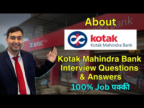 About Kotak Manhindra Bank | Kotak Bnak Interview Questions and Answers