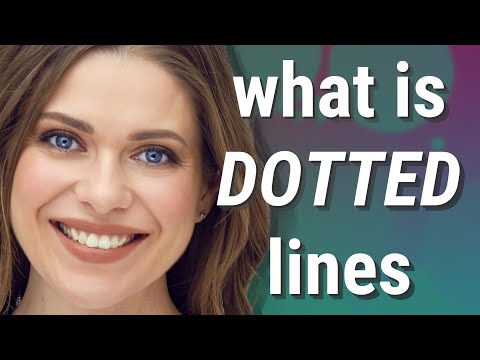 Dotted lines | meaning of Dotted lines