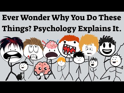 Ever Wonder Why You Do These Things? Psychology Explains It.