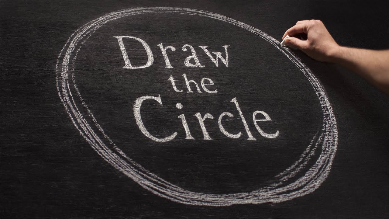 Draw The Circle - Pt. 1