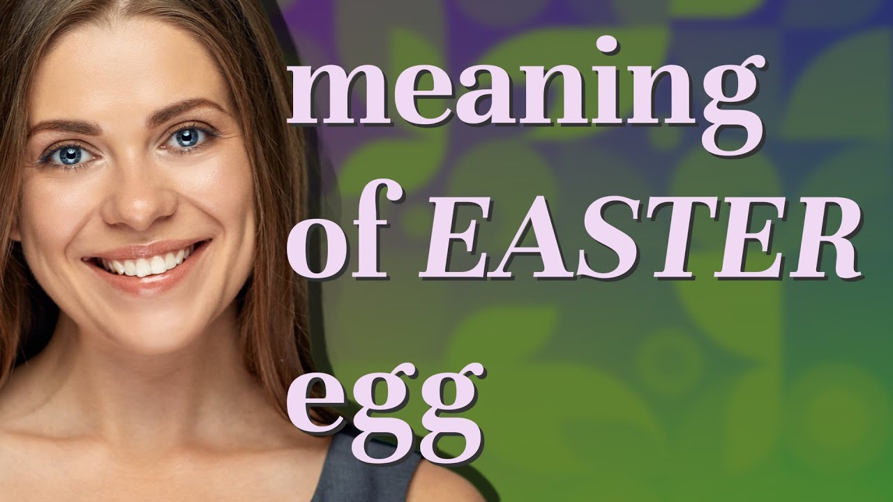 Easter egg | meaning of Easter egg