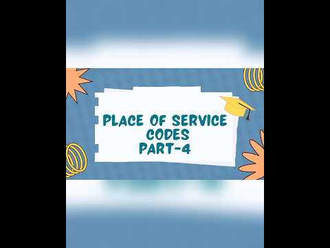 Place Of Service Codes PART-4