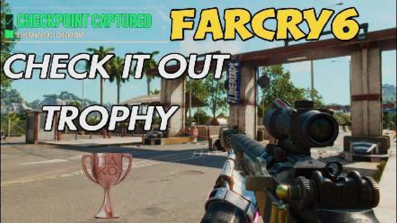CHECK IT OUT, FAR CRY 6 Trophy, PS5 Trophies.