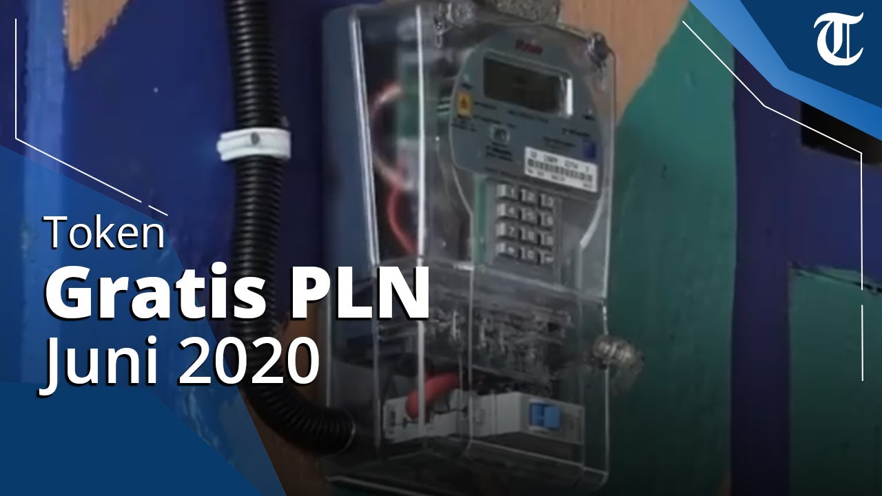 Begini Cara Dapatkan Token Listrik Gratis PLN Juni 2020 - Tribun Video
