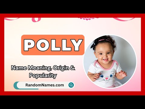 Polly - Baby Girl Name Meaning, Origin & Popularity - RandomNames.com