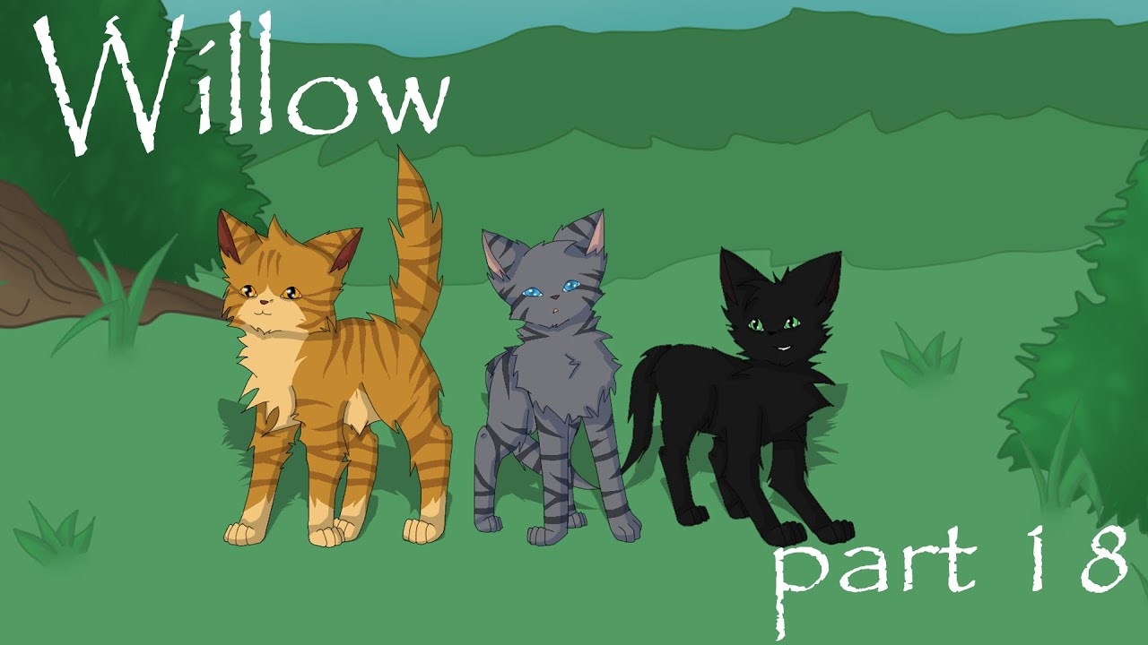 [Warriors] Willow PMV MAP | Part 18