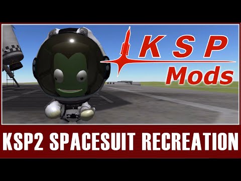 Steam Community :: Video :: KSP Mods - KSP2 Spacesuit Recreation