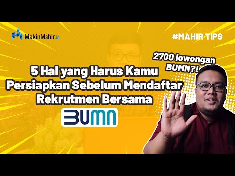 5 hal yang perlu diketahui sebelum daftar bumn