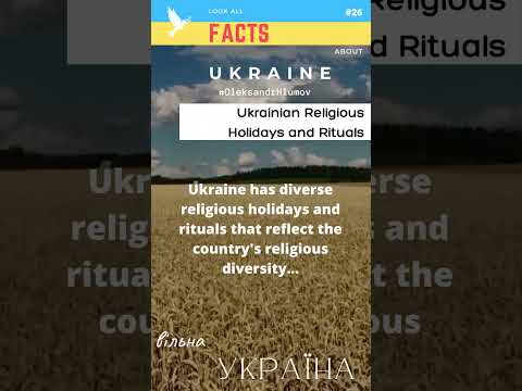 FACTS ABOUT UKRAINE - Ukrainian Religious Holidays and Rituals