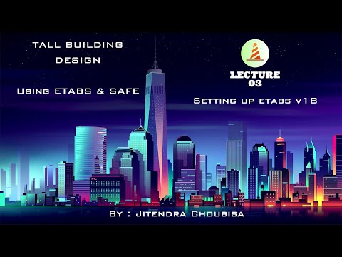 Building Design By Etabs E03 : Download & Installation Process
