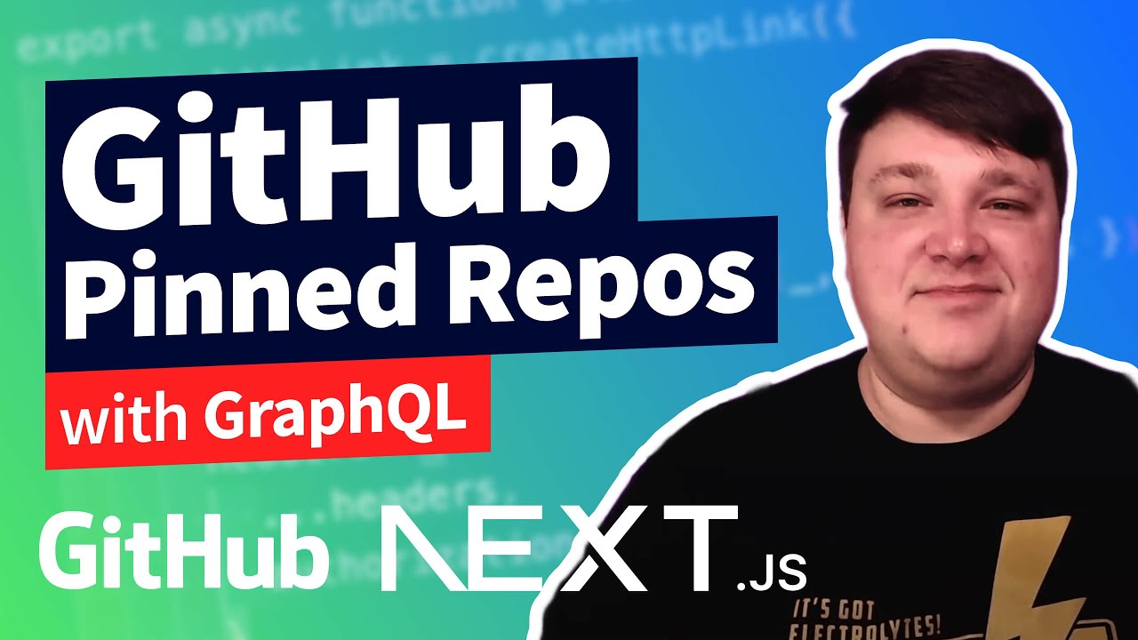 Add GitHub Pinned Repositories to React & Next.js with the GitHub GraphQL API