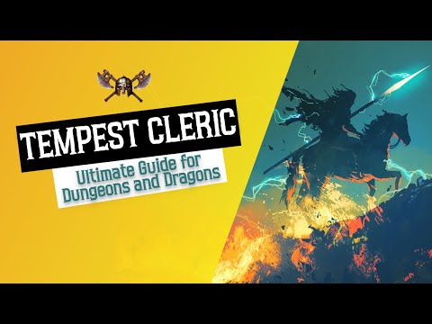 Tempest Cleric 5e - Ultimate Guide for Dungeons and Dragons