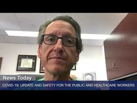 COVID-19: Update and Safety for the Public and Healthcare Workers