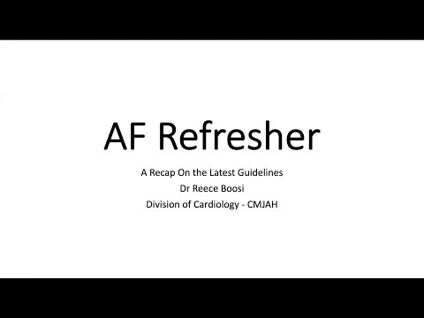 Atrial Fibrillation Refresher - A Recap of the Latest Guidelines