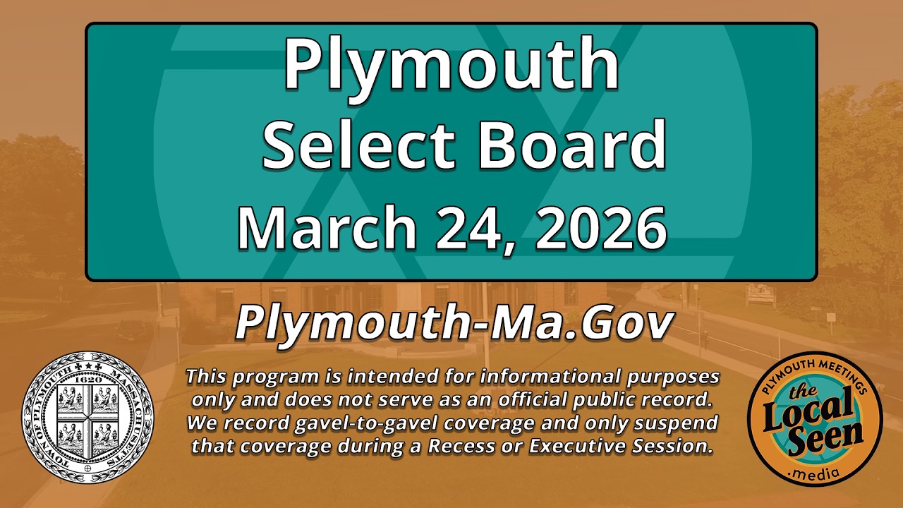 Plymouth Select Board: 3/24/26