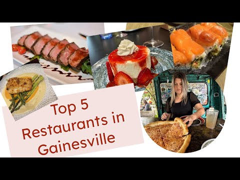 Top 5 Restaurants in Gainesville Florida @livingingainesville