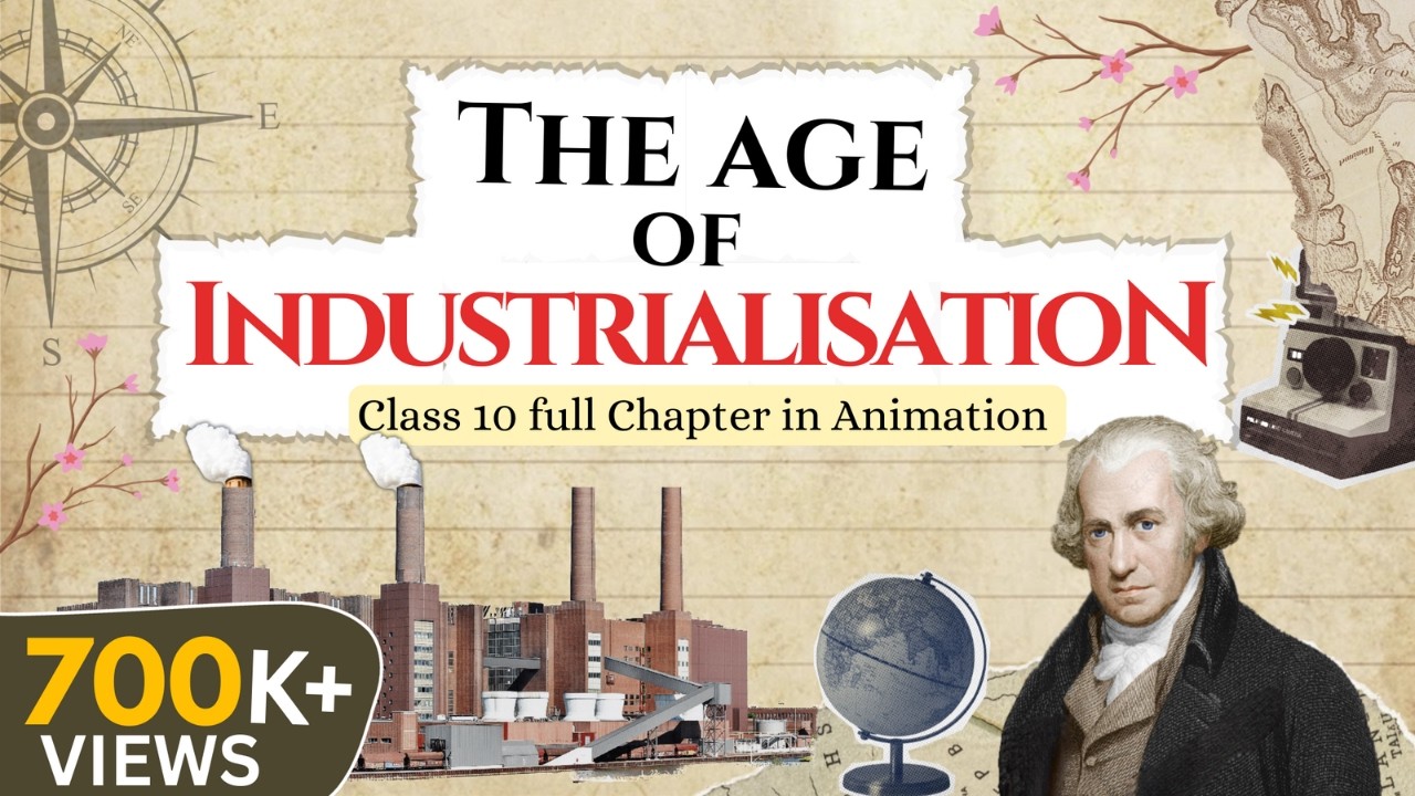 The Age of Industrialisation Class 10 full chapter (Animation) | Class 10 History Chapter 4