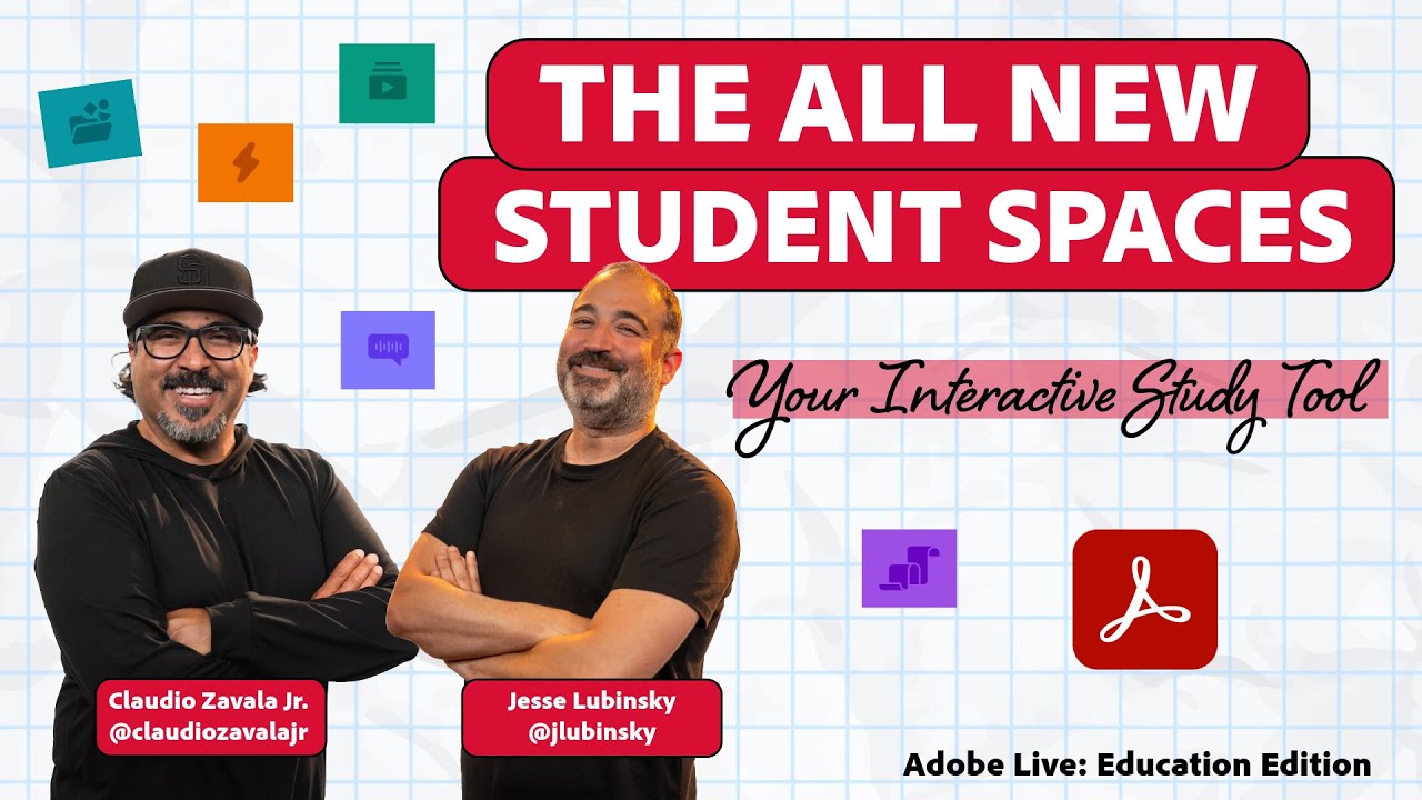 Student Spaces with Adobe Acrobat: Study, Create, Collaborate Smarter
