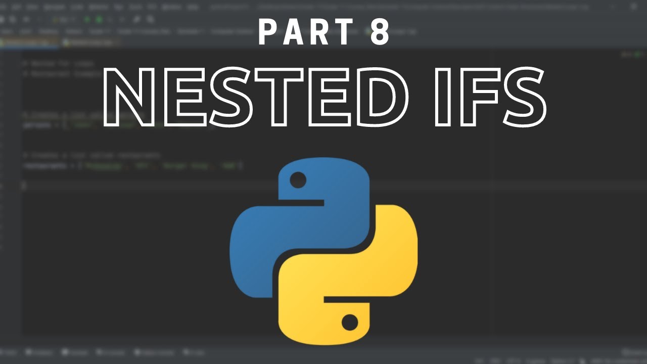 Coding with Python | Nested Conditional Statements | Tutorial Part 8